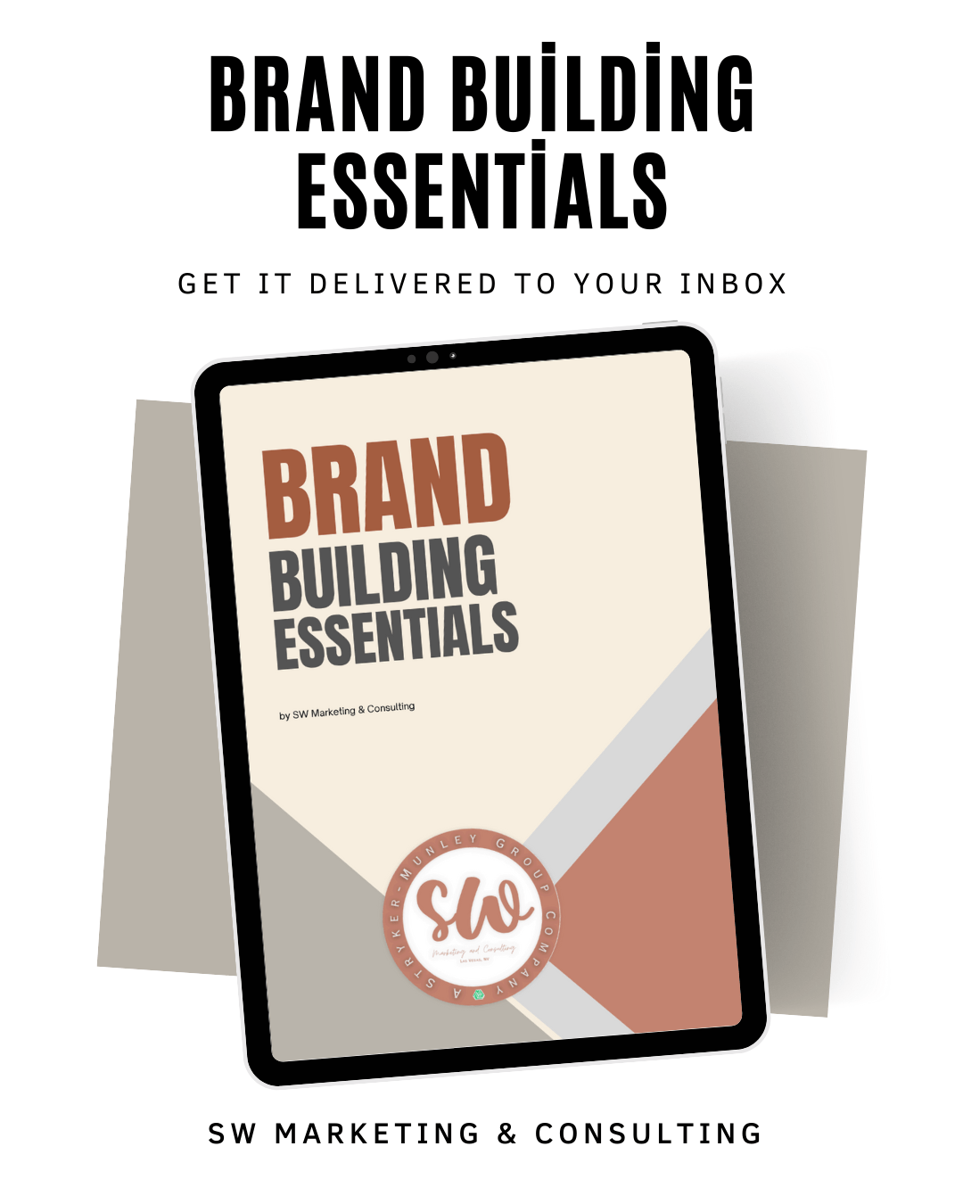 Brand Building Essentials - SW Marketing and Consulting Las Vegas