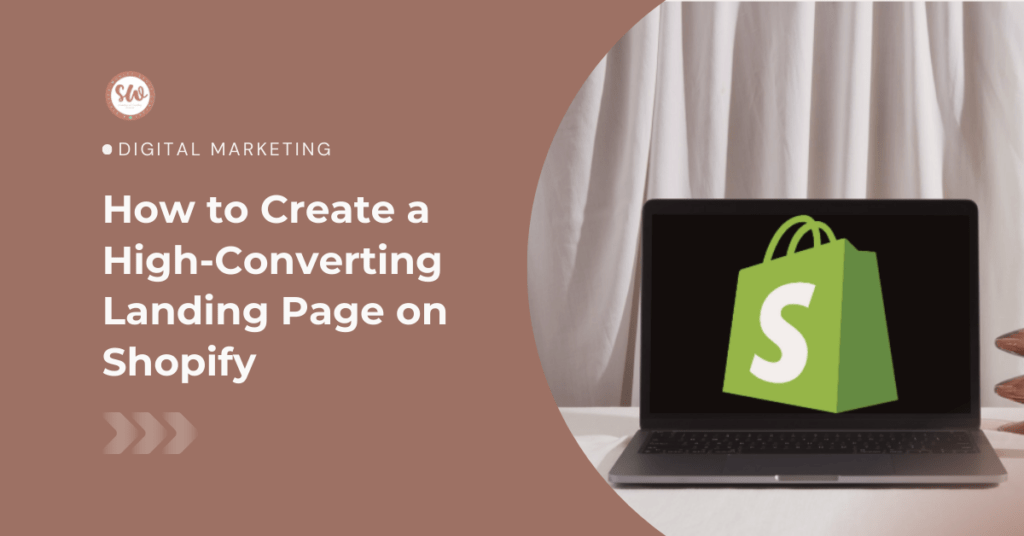 How to Create a High-Converting Landing Page on Shopify